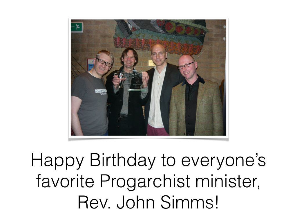 A Progarchist Happy Birthday to John Simms – Progarchy