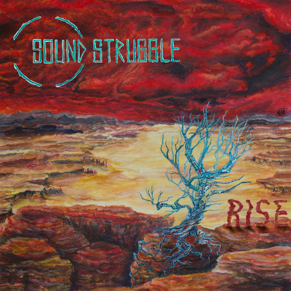 Review: Sound Struggle – Rise – Progarchy