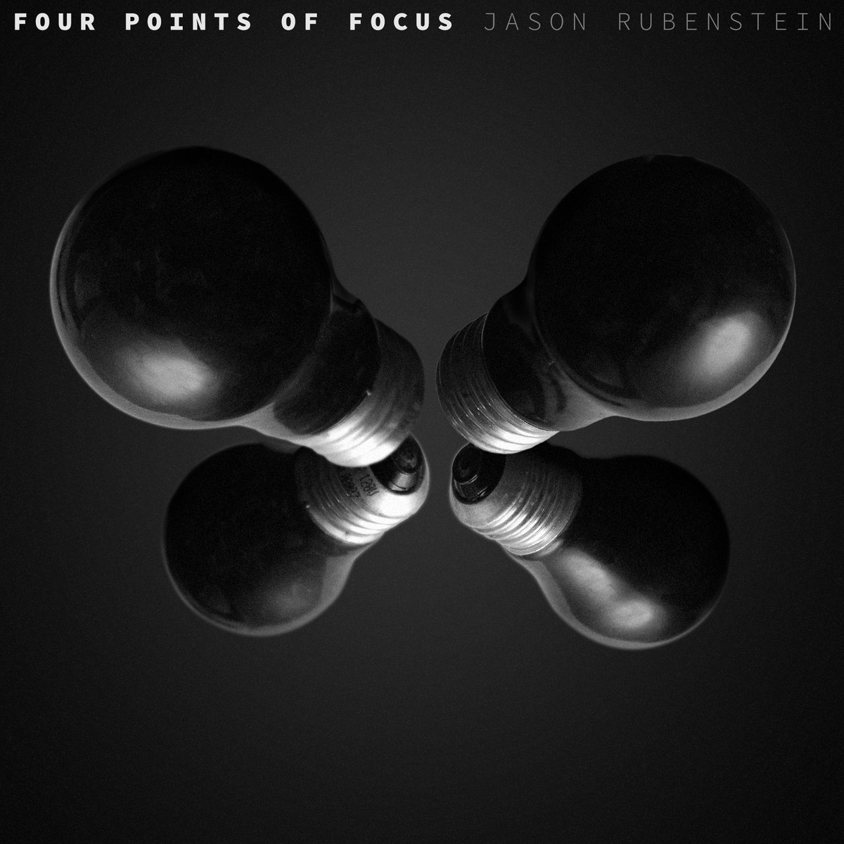 Jason Rubenstein, FOUR POINTS OF FOCUS – Progarchy